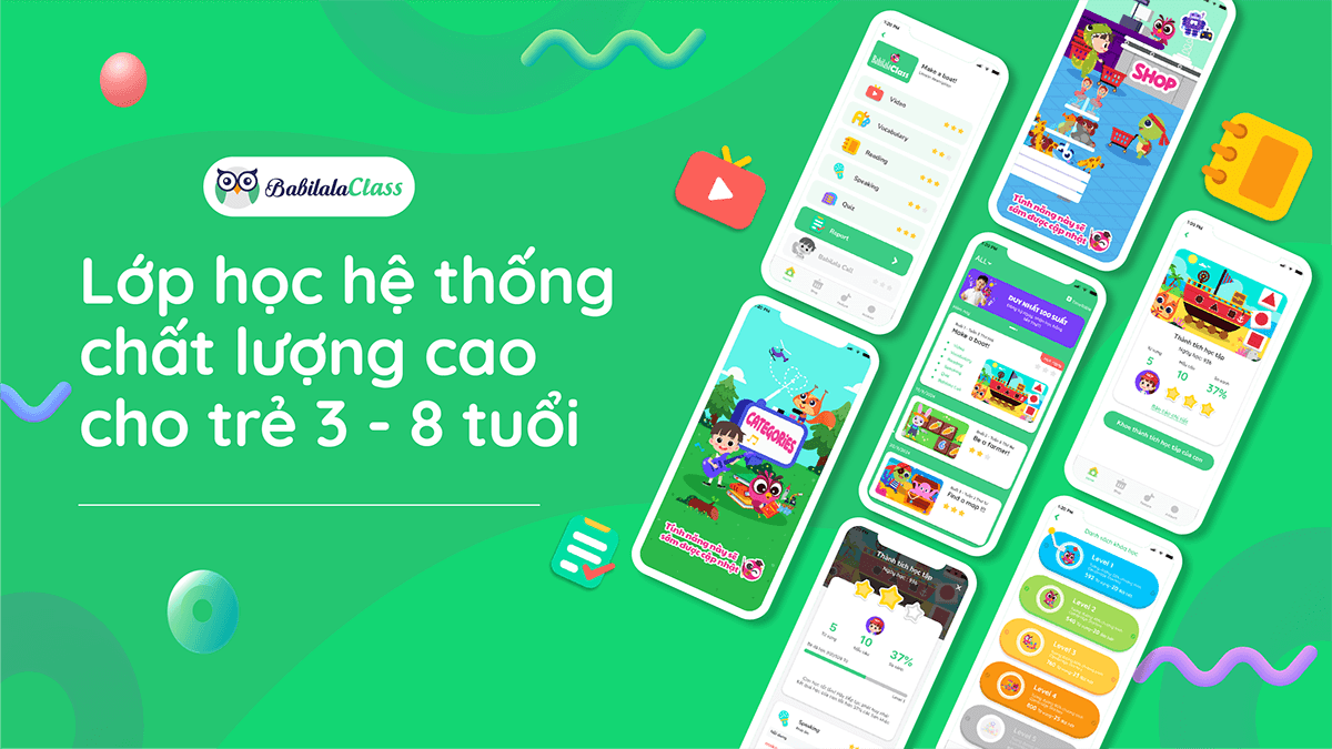Babilala Class - Lớp học hệ thống tiếng Anh online cho trẻ 3 - 8 tuổi